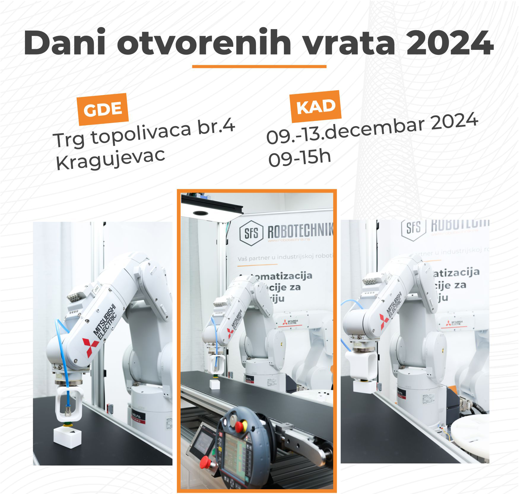 Dani otvorenih vrata u Robotechnik SFS - Mašinska vizija, Pick&Place, Inspekcija kamerom ...
